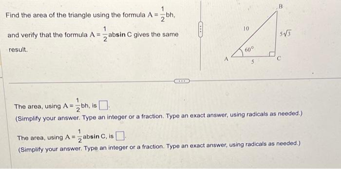 Solved 1 Find the area of the triangle using the formula A | Chegg.com
