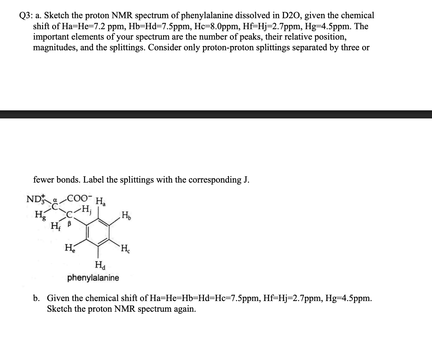 Q3: a. ﻿Sketch the proton NMR spectrum of | Chegg.com