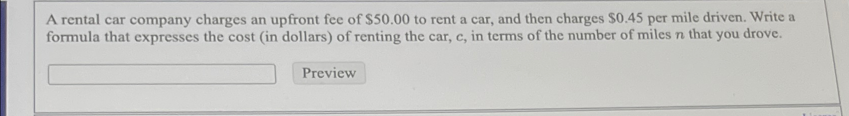Solved A rental car company charges an upfront fee of $50.00 | Chegg.com