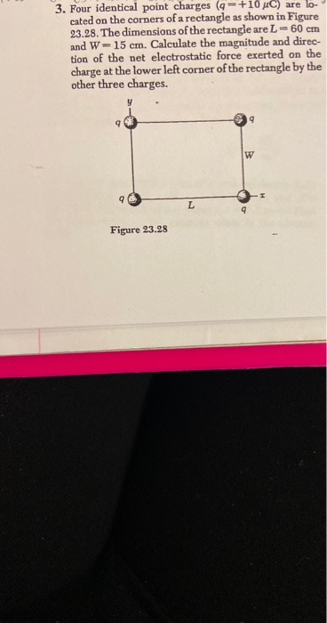 Solved 3. Four identical point charges (q +10 4C) are lo | Chegg.com