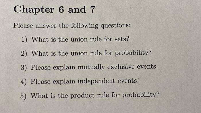 Solved Chapter 6 and 7 Please answer the following | Chegg.com