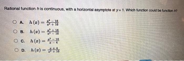 Solved Rational function h is continuous, with a horizontal | Chegg.com