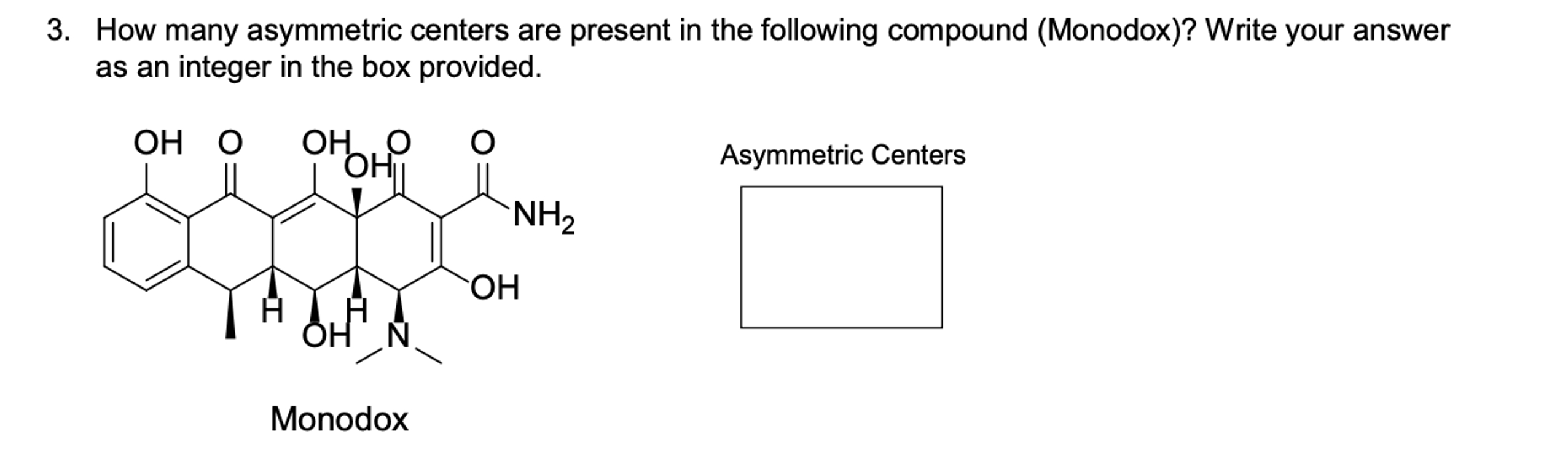 Solved How many asymmetric centers are present in the | Chegg.com