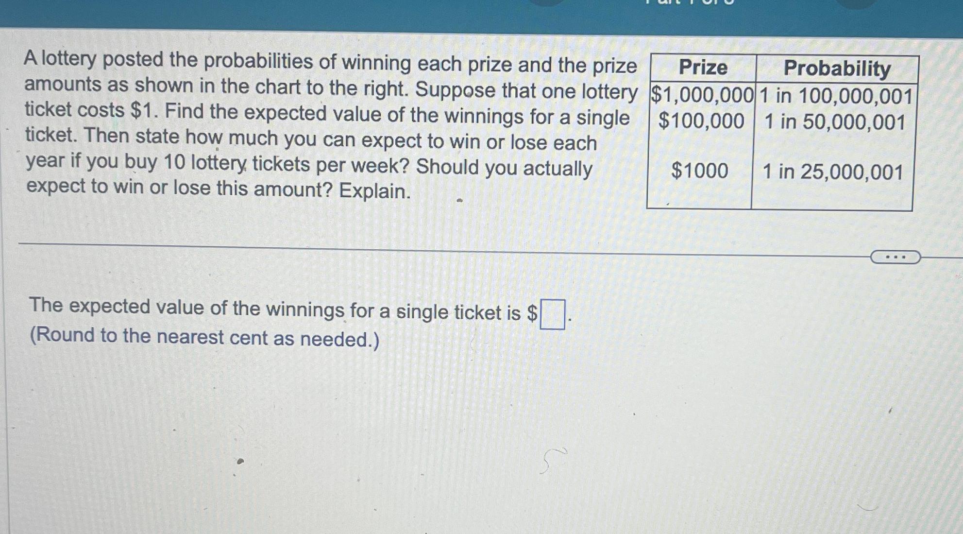 Solved A lottery posted the probabilities of winning each | Chegg.com