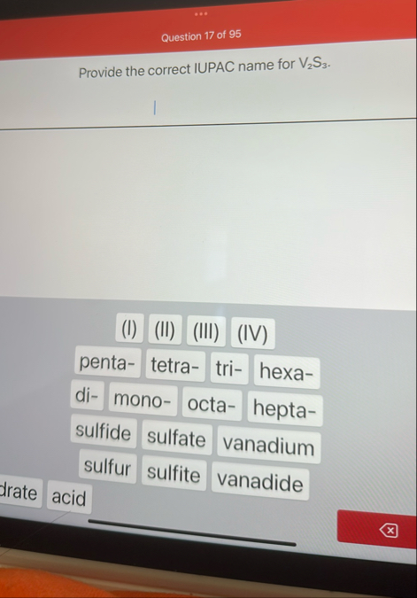 Solved Question 17 ﻿of 95Provide the correct IUPAC name for | Chegg.com