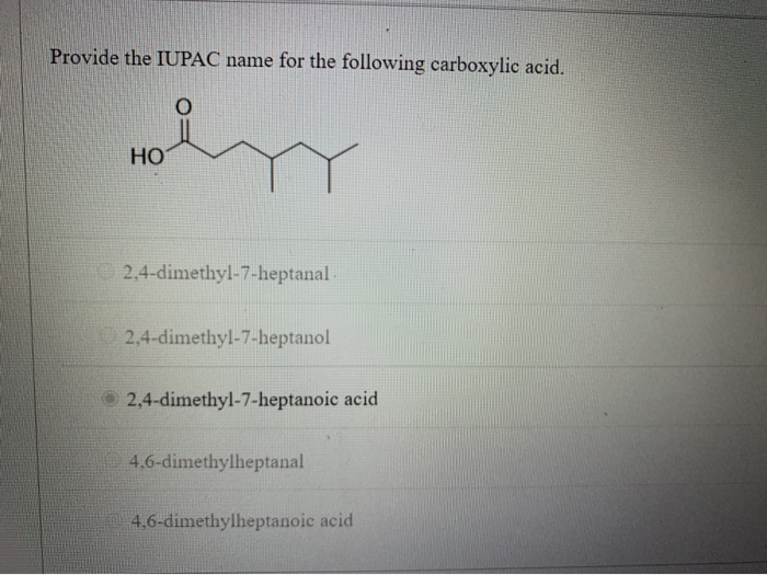 Solved Provide the IUPAC name for the following carboxylic | Chegg.com