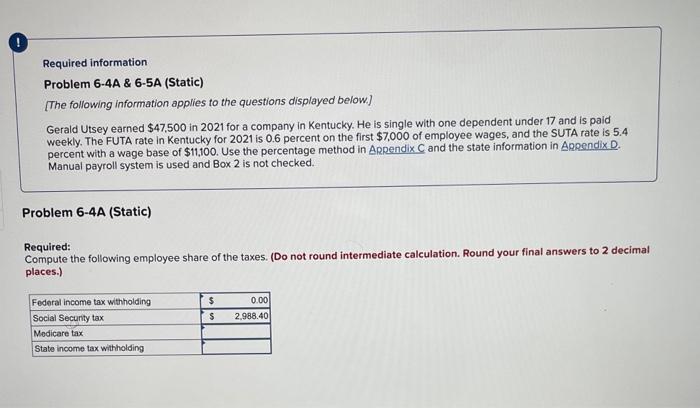 Solved Required information Problem 6-4A \& 6-5A (Static) | Chegg.com