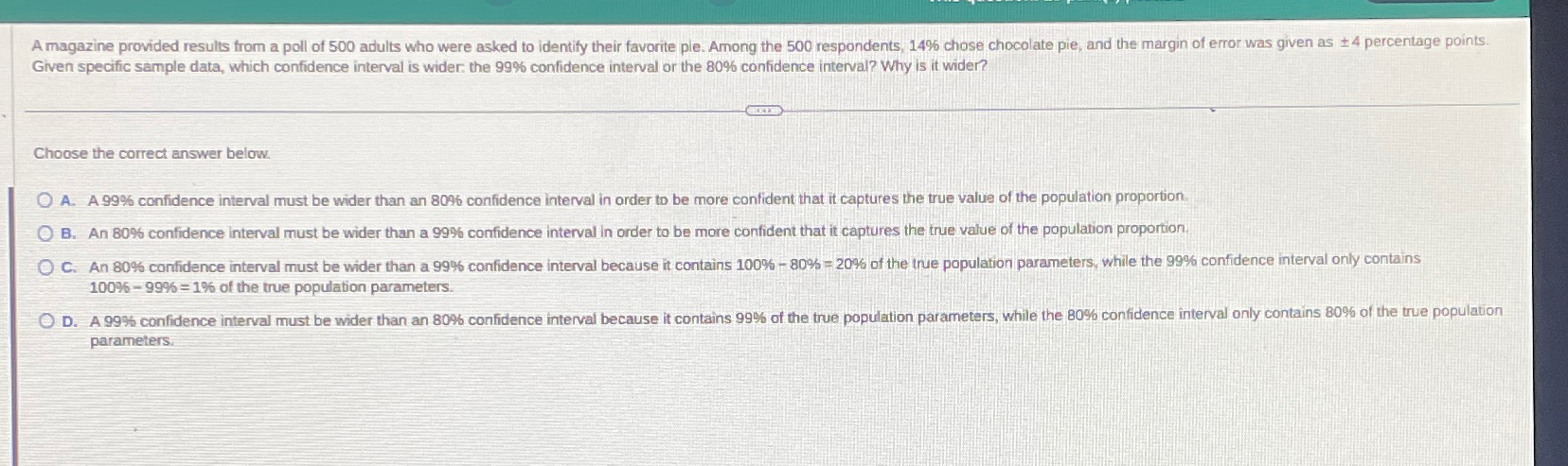 Solved Given specific sample data, which confidence interval | Chegg.com