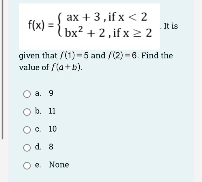 Solved f(x)={ax+3, if x