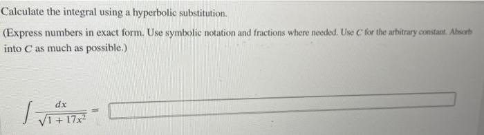 Solved Calculate the integral. (Use symbolic notation and | Chegg.com