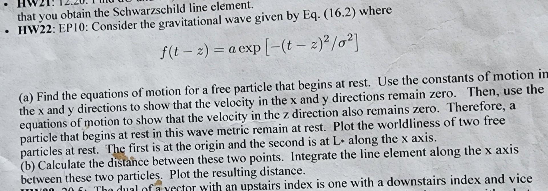 that you obtain the Schwarzschild line element. HW22: | Chegg.com