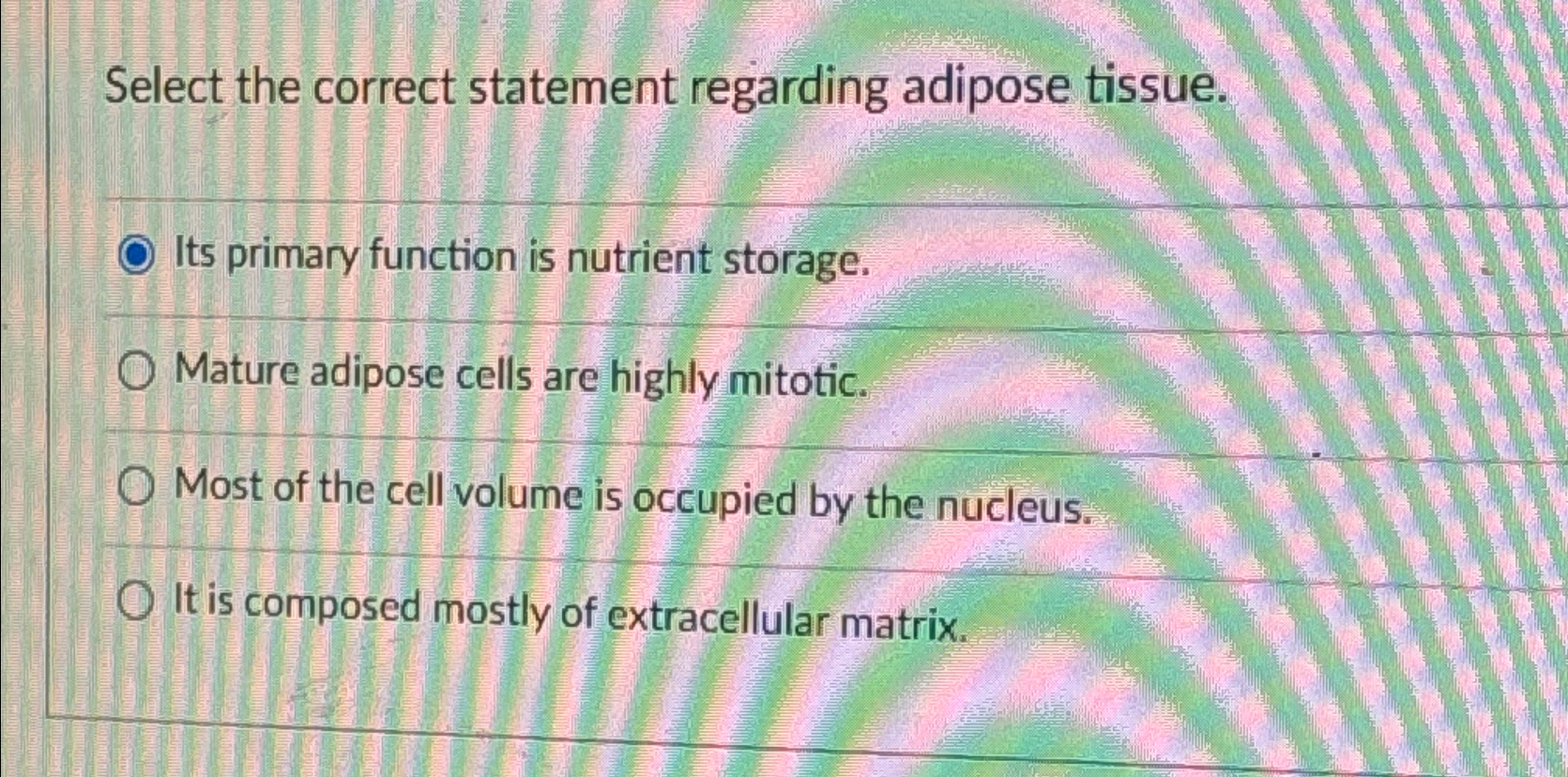 Solved Select the correct statement regarding adipose | Chegg.com