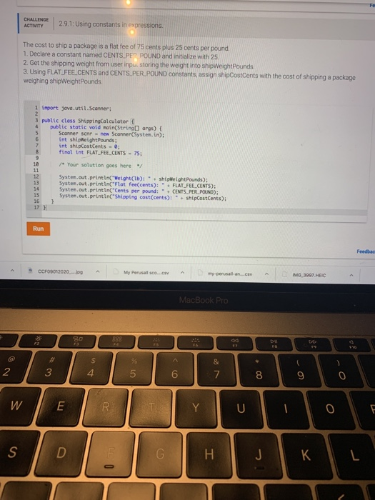 Solved CHALLENGE ACTIVITY 2.9.1: Using constants in | Chegg.com