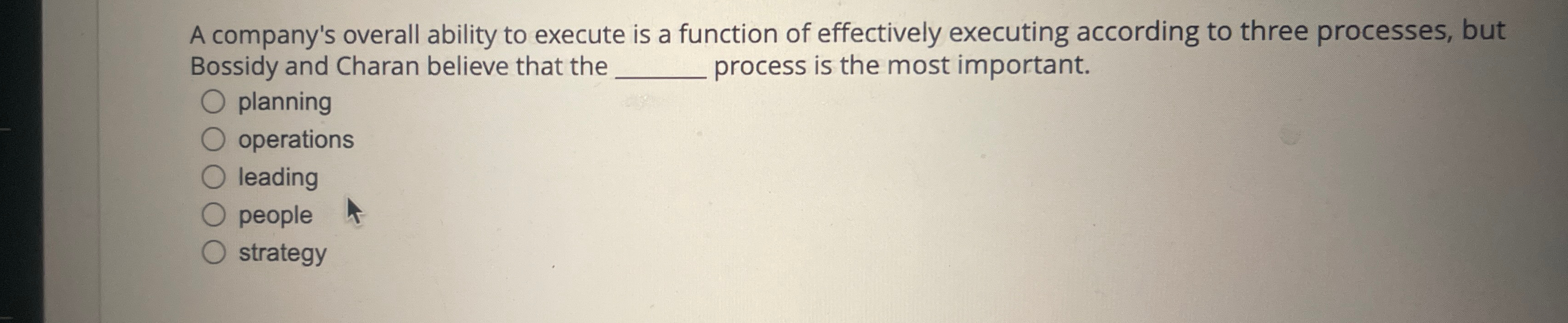 Solved A company's overall ability to execute is a function | Chegg.com