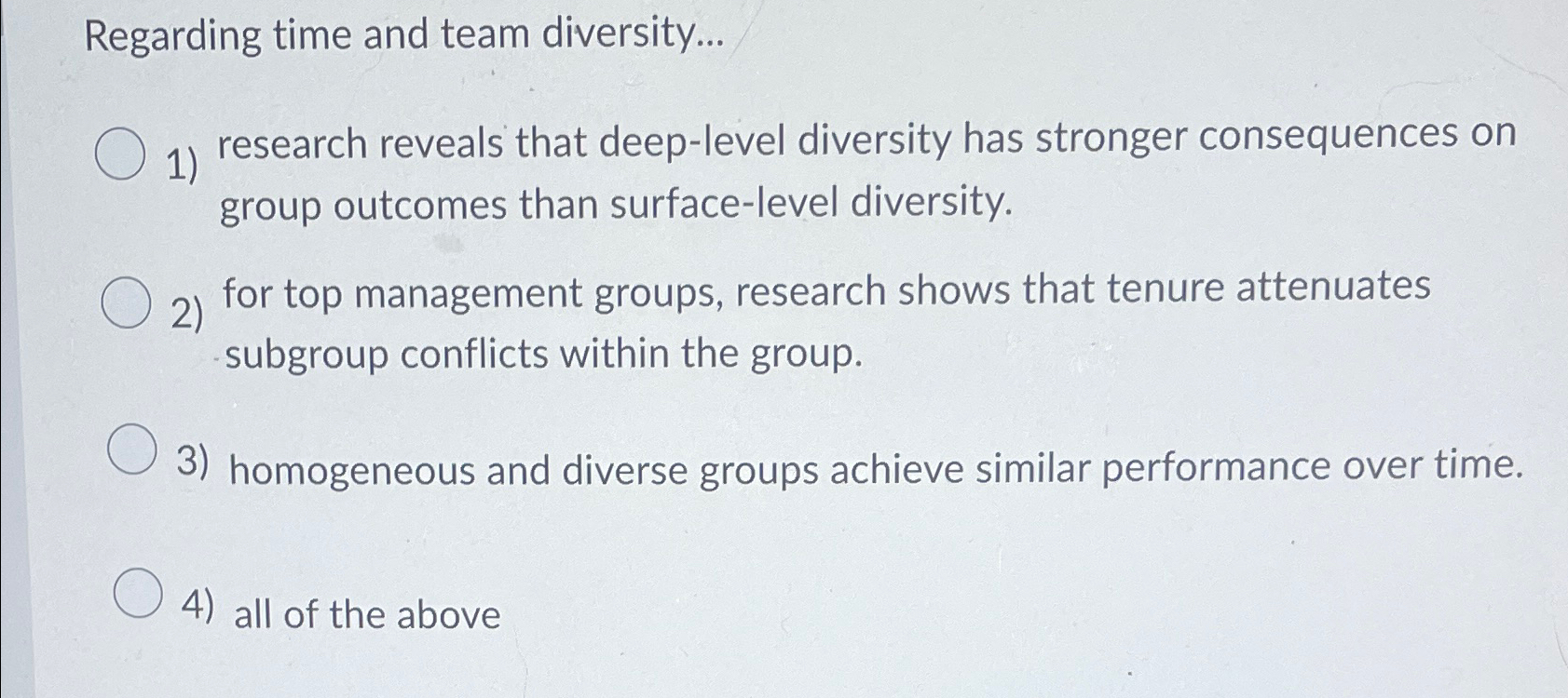 Solved Regarding time and team diversity...research reveals | Chegg.com