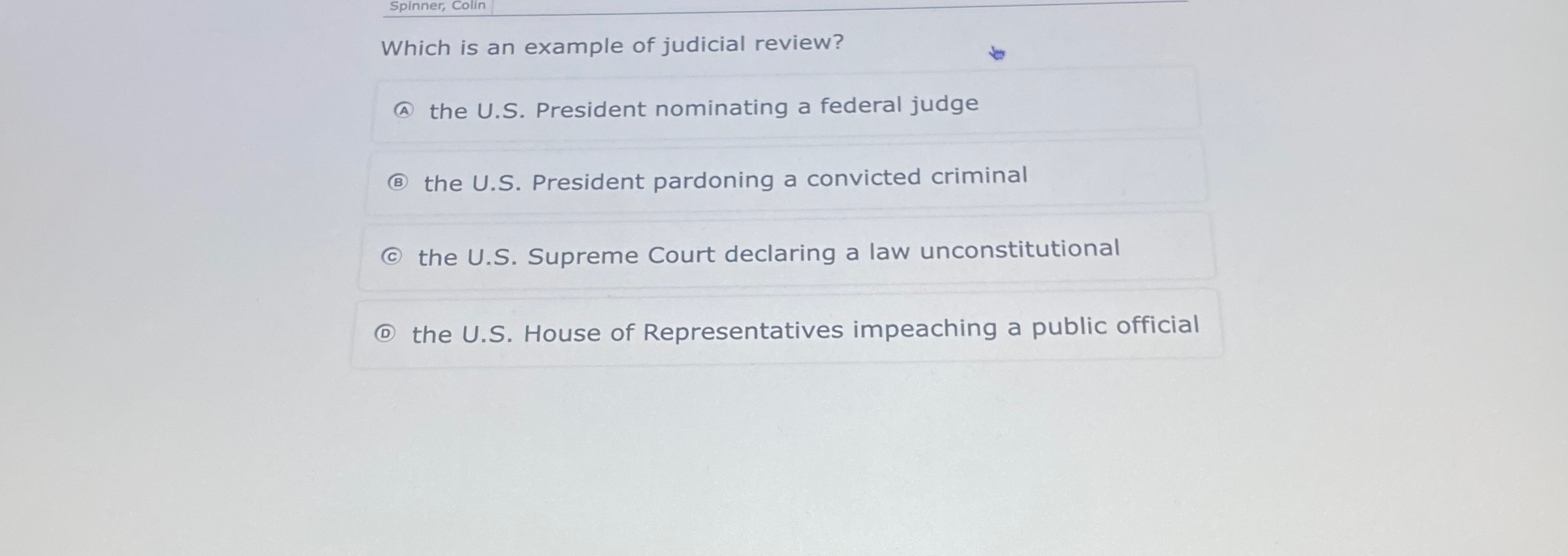 Solved Spinner, ColinWhich is an example of judicial | Chegg.com