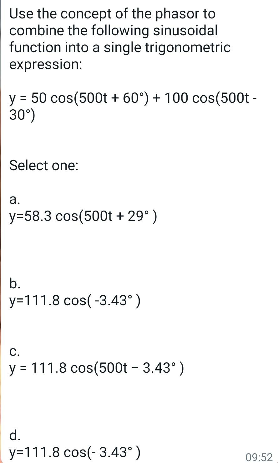 Solved Use the concept of the phasor to combine the | Chegg.com