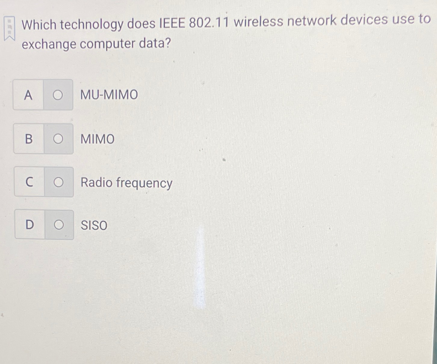 Solved Which technology does IEEE 802.11 ﻿wireless network | Chegg.com