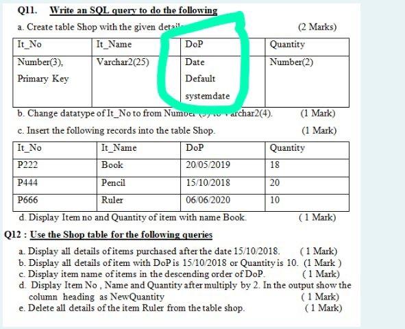 Solved Q11. Write an SQL query to do the following a. Create | Chegg.com