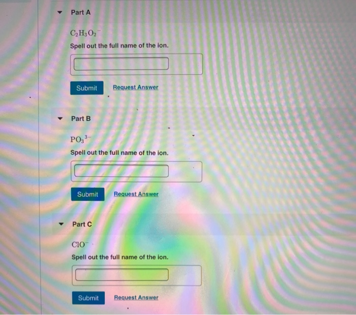Solved Part A CH302 Spell out the full name of the ion. | Chegg.com