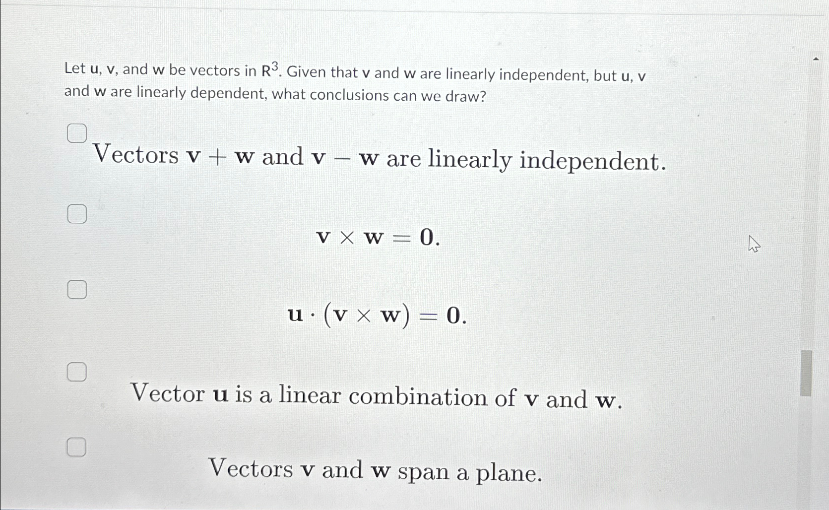 Solved Let u,v, and w be vectors in R3. Given that v and | Chegg.com Solved Let u,v, and w be vectors in R3. Given that v and | Chegg.com