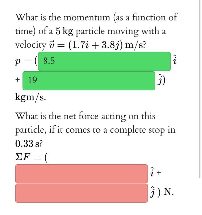 Solved What is the momentum (as a function of time) of a 5 | Chegg.com