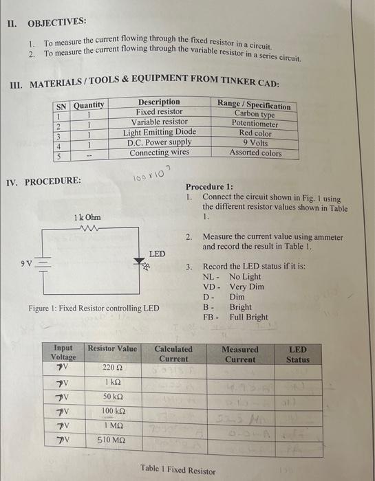 Solved II. OBJECTIVES: 1. To measure the current flowing | Chegg.com