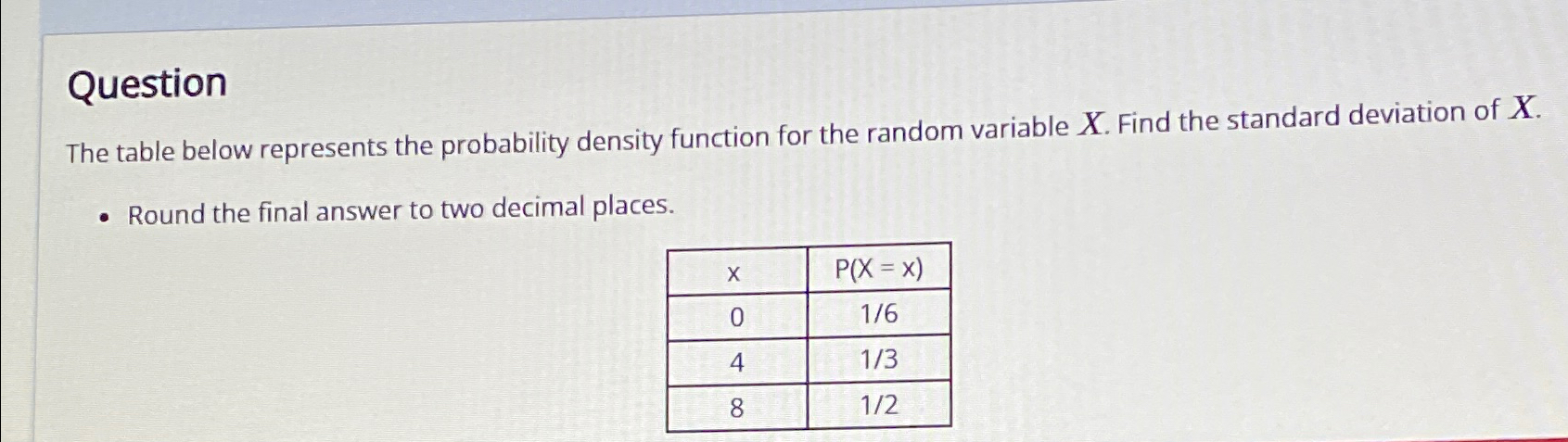Solved QuestionThe table below represents the probability | Chegg.com