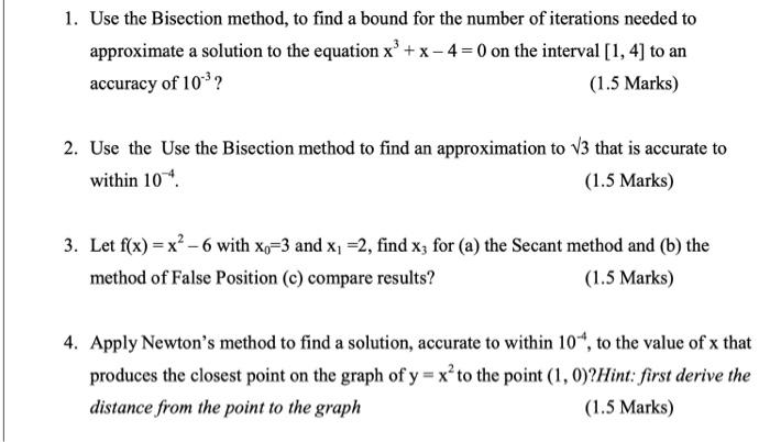 Solved 1. Use the Bisection method, to find a bound for the | Chegg.com