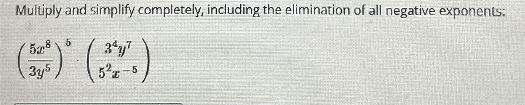 Solved Multiply and simplify completely, including the | Chegg.com