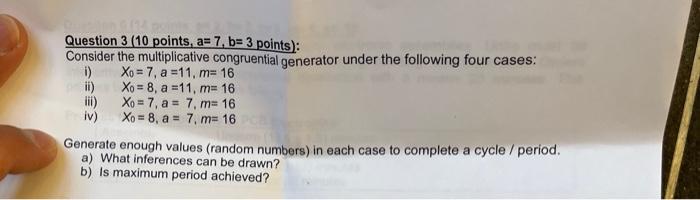 Solved Question 3 ( 10 points, a=7,b=3 points): Consider the | Chegg.com
