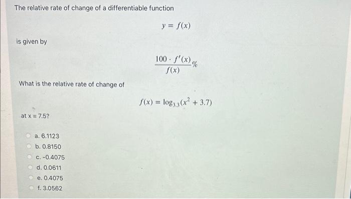 Solved The relative rate of change of a differentiable | Chegg.com