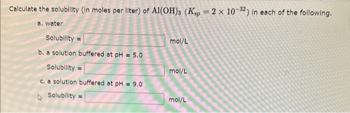 Solved Calculate the solubility (in moles per liter) of | Chegg.com