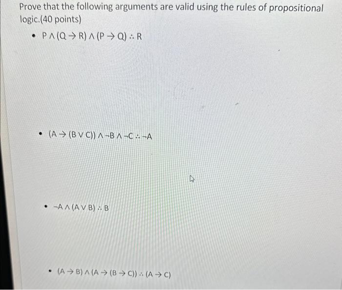 Solved Prove that the following arguments are valid using | Chegg.com
