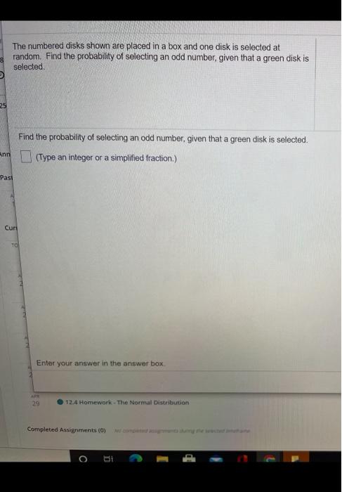 Solved The numbered disks shown are placed in a box and one | Chegg.com
