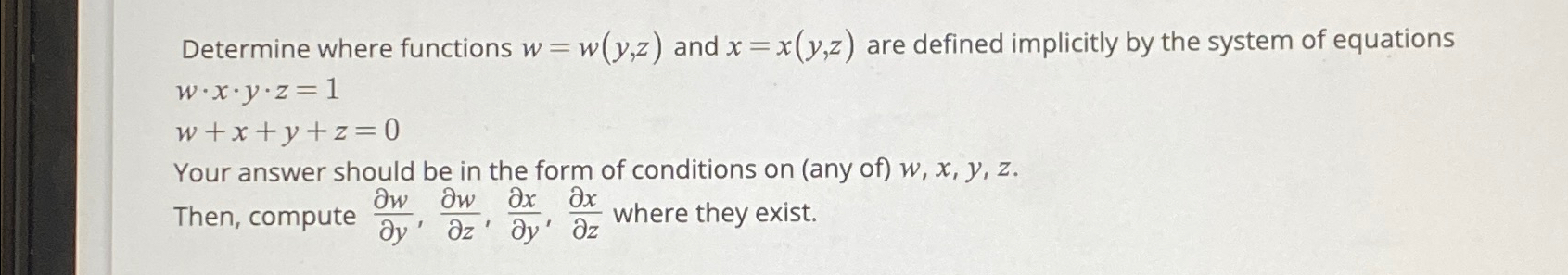 Solved Determine where functions w=w(y,z) ﻿and x=x(y,z) ﻿are | Chegg.com