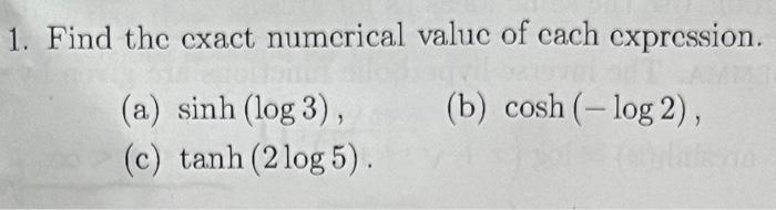 Solved 1. Find the exact numerical value of each expression. | Chegg.com