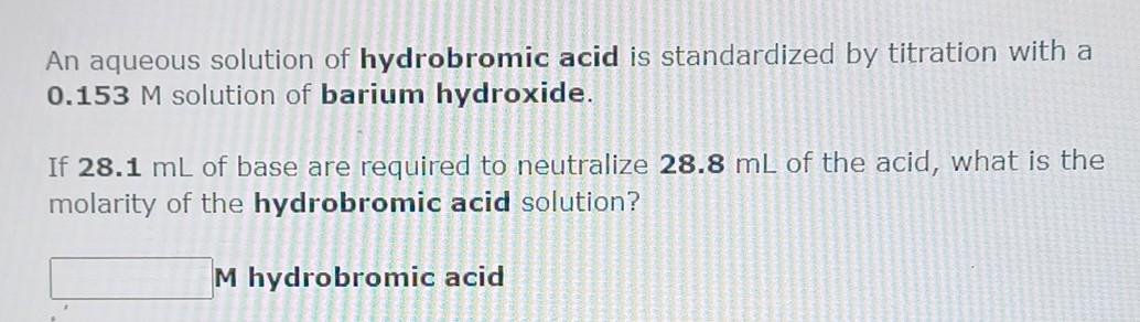 Solved An aqueous solution of hydrobromic acid is | Chegg.com