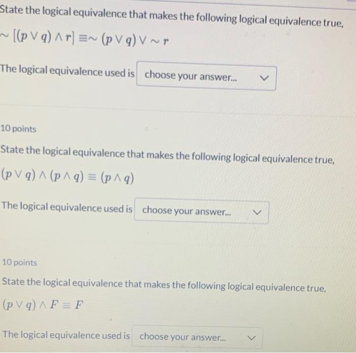 Solved State the logical equivalence that makes the | Chegg.com