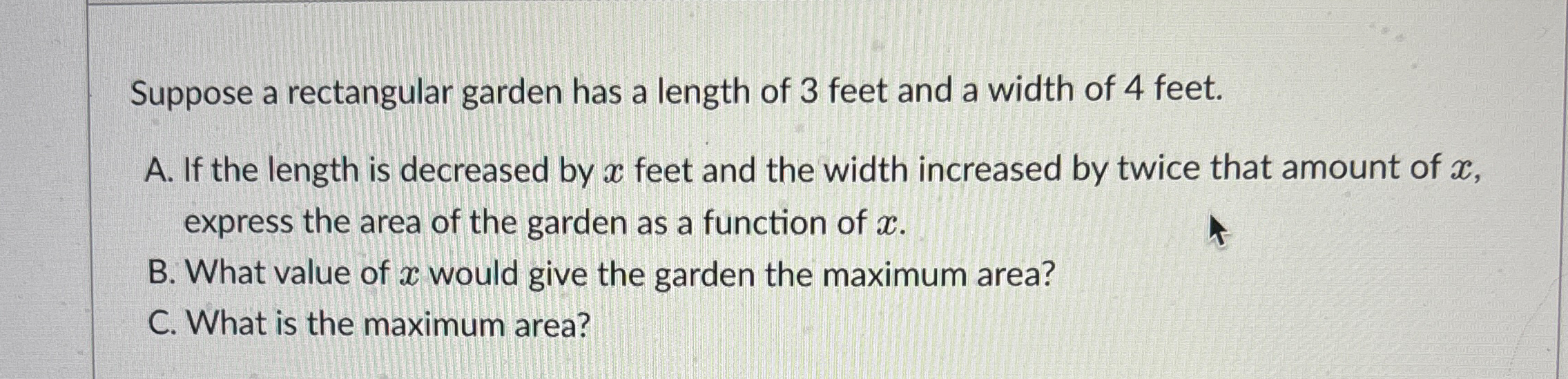 Solved Suppose a rectangular garden has a length of 3 ﻿feet | Chegg.com
