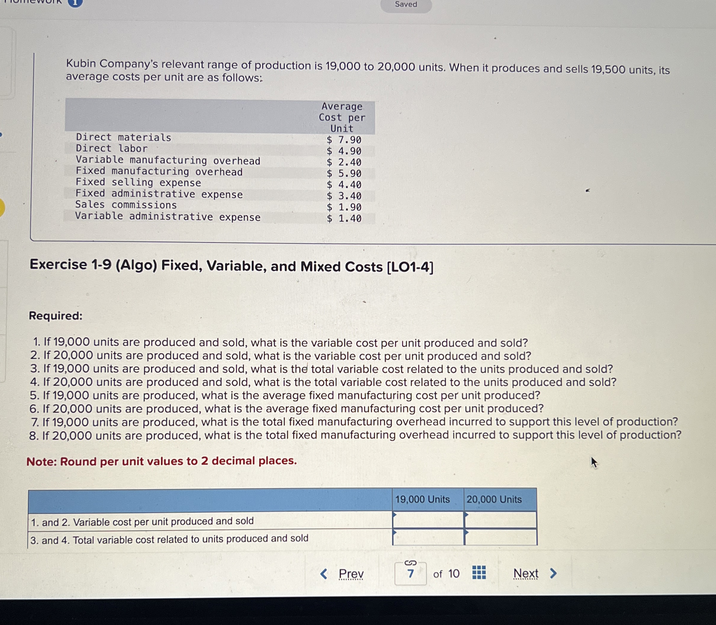 Solved Kubin Company's relevant range of production is | Chegg.com
