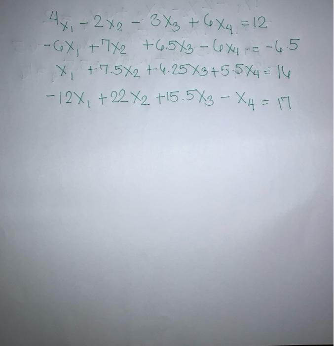 Solved Solve the following system of four equations using | Chegg.com