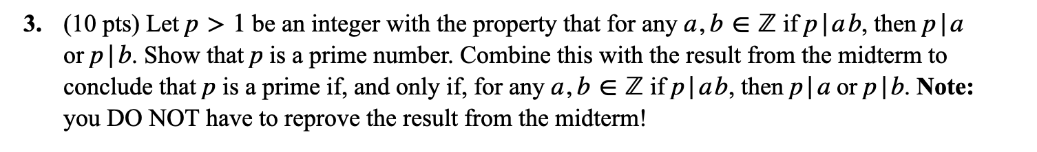 Solved (10pts) ﻿Let p>1 ﻿be an integer with the property | Chegg.com