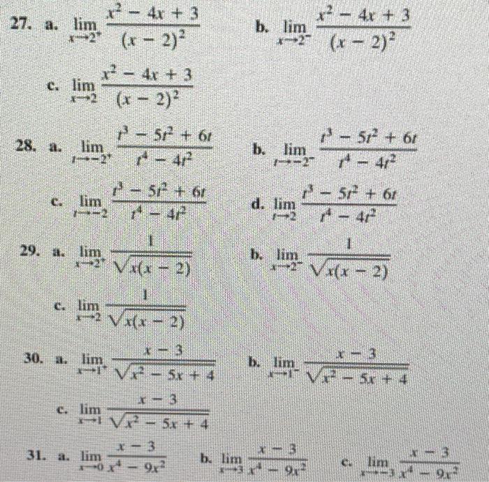 Solved 27. a. limx→2+(x−2)2x2−4x+3 b. limx→2−(x−2)2x2−4x+3 | Chegg.com