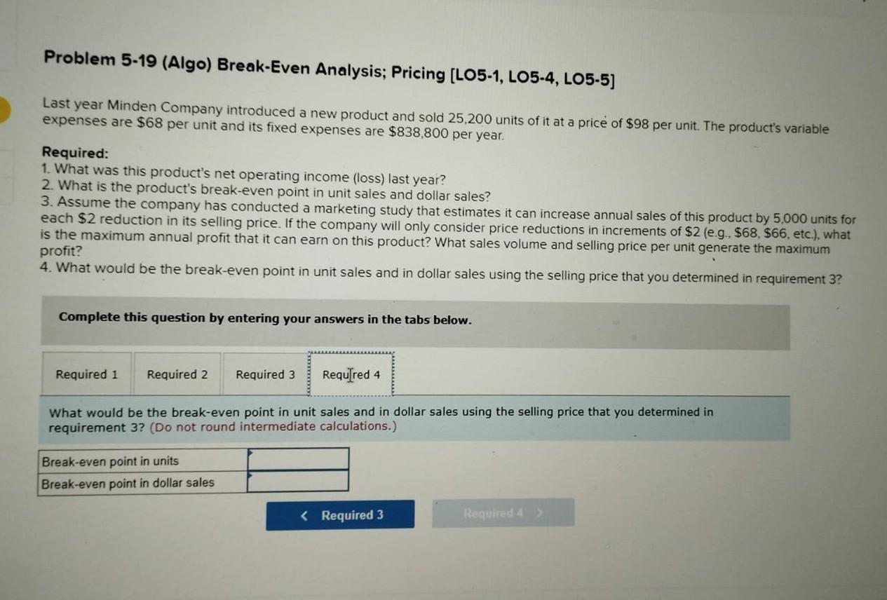 Solved Problem 5-19 (Algo) Break-Even Analysis; Pricing | Chegg.com