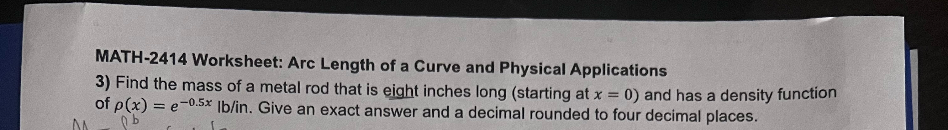Solved MATH-2414 ﻿Worksheet: Arc Length of a Curve and | Chegg.com
