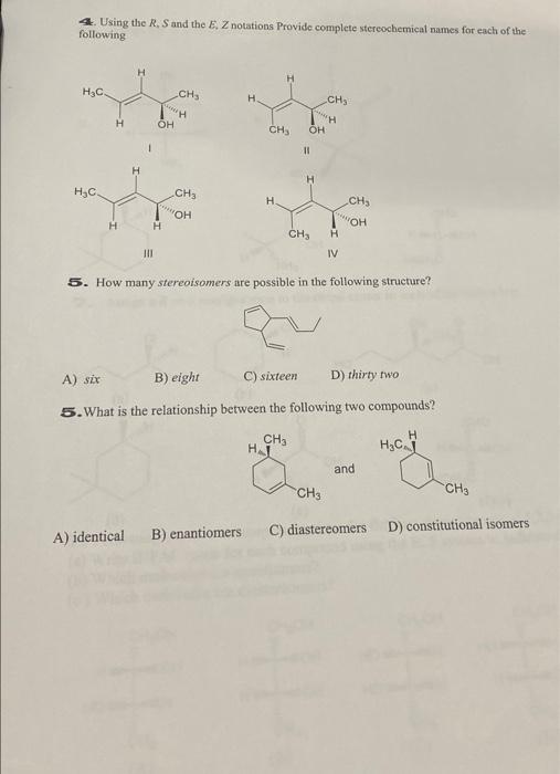 Solved 4. Using the R,S and the E,Z notations Provide | Chegg.com