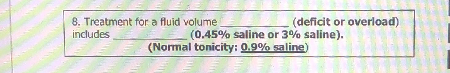 Solved Treatment for a fluid volume (deficit or overload) | Chegg.com
