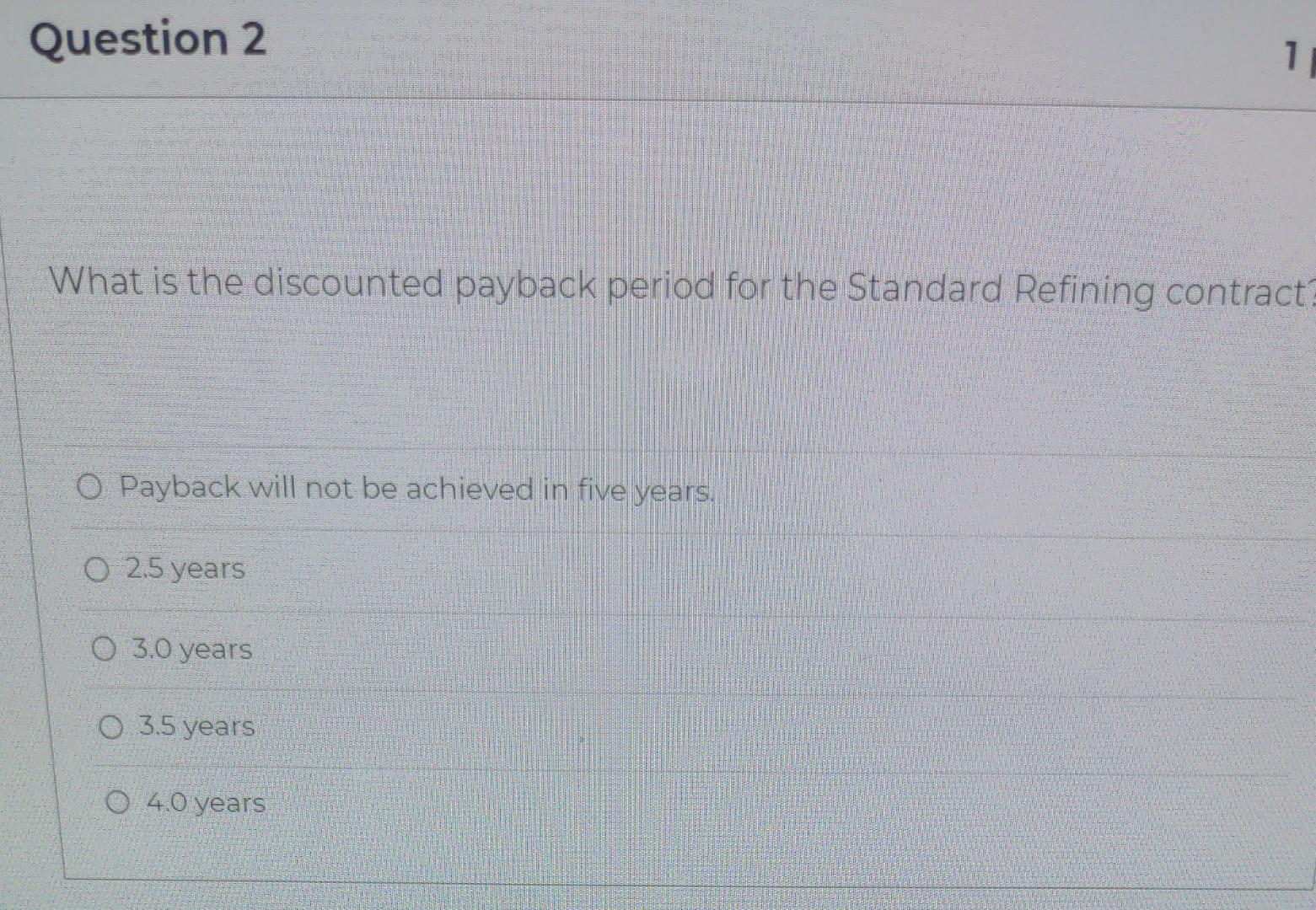 11 Question 2 What is the discounted payback period | Chegg.com