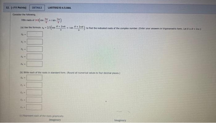 Solved Fith roots of 2 sx(cos43π+1sin43π) z0= z1= x1= t1= | Chegg.com